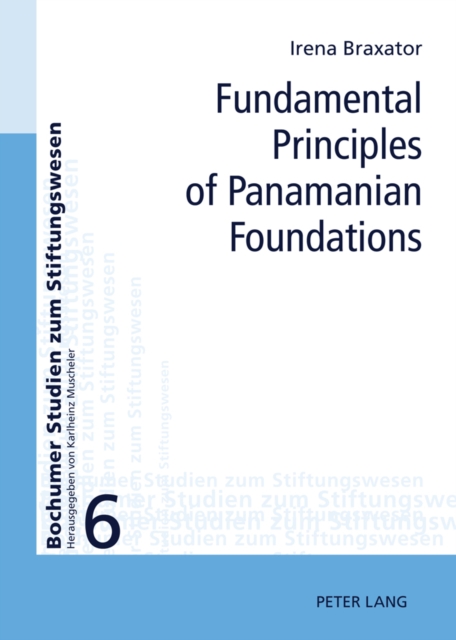 Fundamental Principles of Panamanian Foundations: Helena Manzione ...