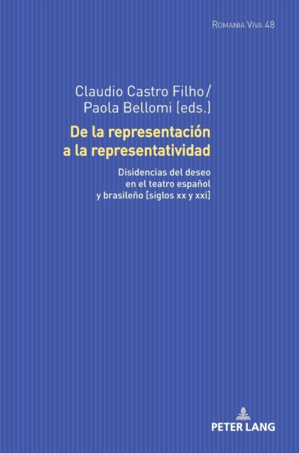 De la representacion a la representatividad : Disidencias del deseo en ...