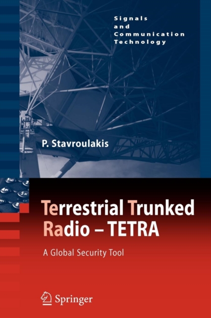 TErrestrial Trunked RAdio - TETRA : A Global Security Tool: Peter ...
