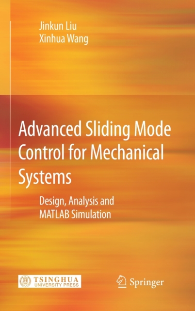 Advanced Sliding Mode Control for Mechanical Systems : Design, Analysis ...