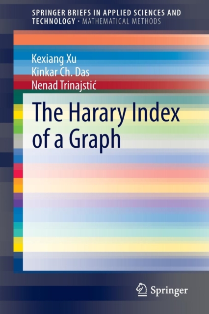 The Harary Index of a Graph: Kexiang Xu: 9783662458426: TGJones