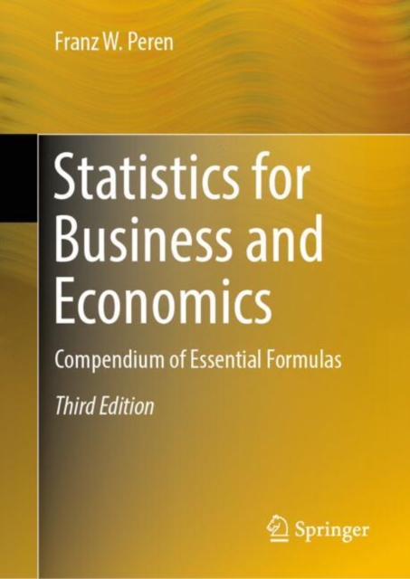 Statistics for Business and Economics : Compendium of Essential ...