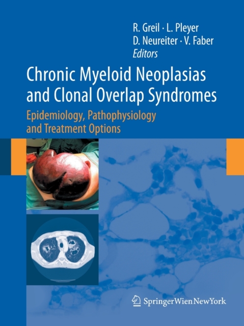 Chronic Myeloid Neoplasias and Clonal Overlap Syndromes : Epidemiology ...