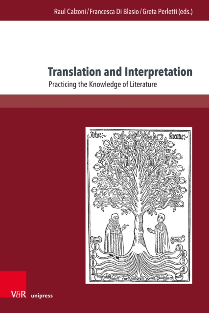 Translation and Interpretation : Practicing the Knowledge of Literature ...