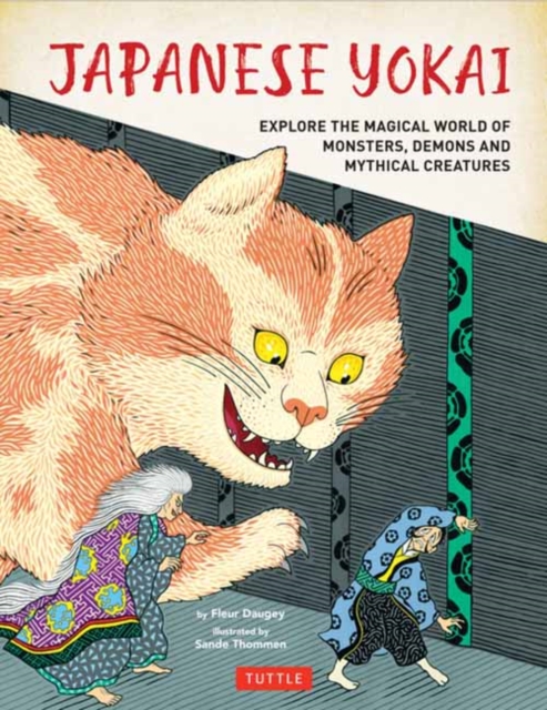 Japanese Yokai : Explore the Magical World of Monsters, Demons and ...
