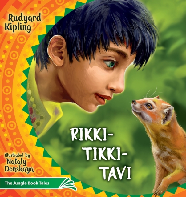 Rikki Tikki Tavi : The Jungle Book Tales: Rudyard Joseph Kipling ...