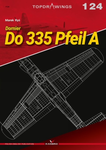 Dornier Do 335 Pfeil a: Marek Rys: 9788366673786: TGJones