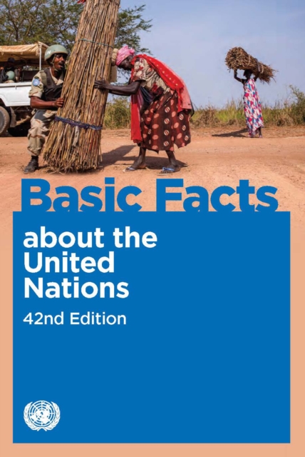 Basic Facts About the United Nations: United Nations Department of ...