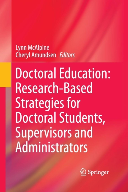Doctoral Education: Research-Based Strategies for Doctoral Students ...