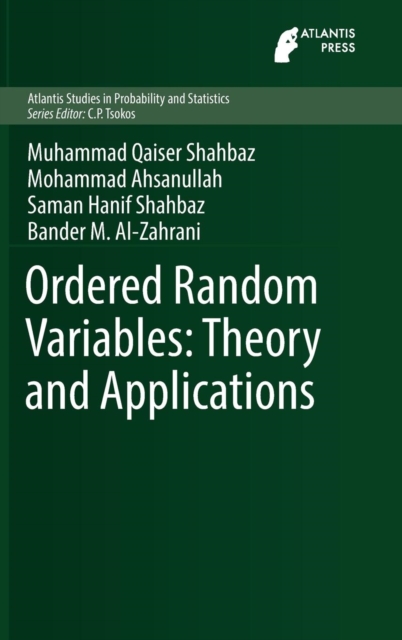 Ordered Random Variables: Theory and Applications: Muhammad Qaiser ...