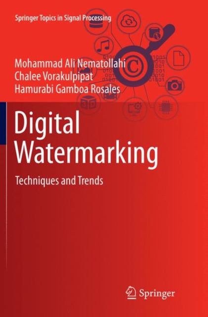 Digital Watermarking : Techniques and Trends: Mohammad Ali Nematollahi ...