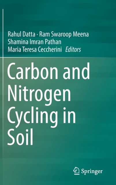 Carbon and Nitrogen Cycling in Soil: : 9789811372636: TGJones