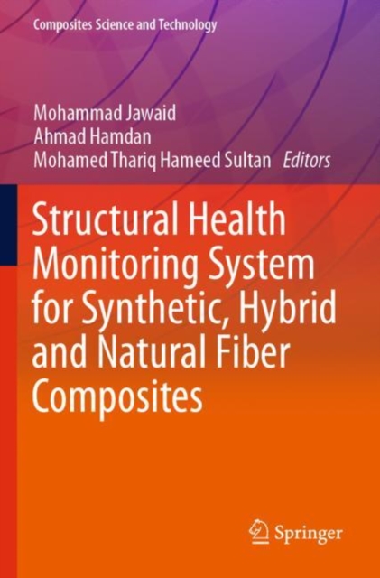 Structural Health Monitoring System for Synthetic, Hybrid and Natural ...