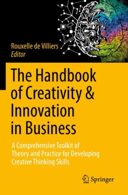 The Handbook of Creativity & Innovation in Business : A Comprehensive ...