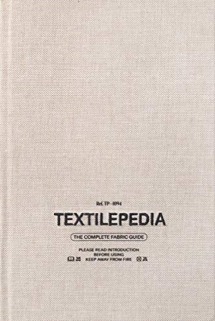 Textilepedia : The Complete Fabric Guide: Fashionary: 9789887711094 ...