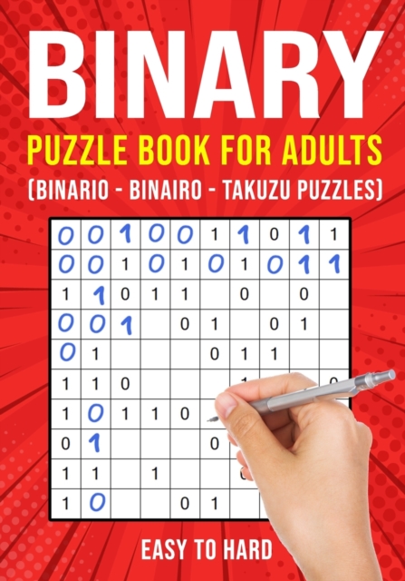 Binary Puzzle Books for Adults : Binario Binairo Takuzu Math Logic ...