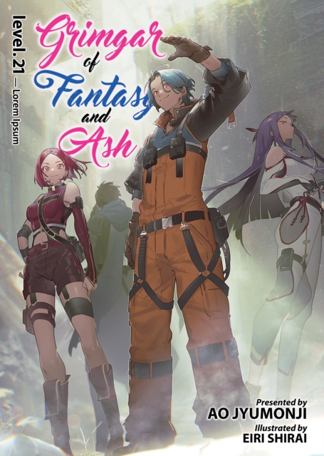 Grimgar of Fantasy and Ash (Light Novel) Vol. 21: : 9798893736250: TGJones