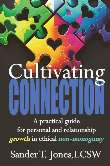 Cultivating Connection : a practical guide for personal and ...
